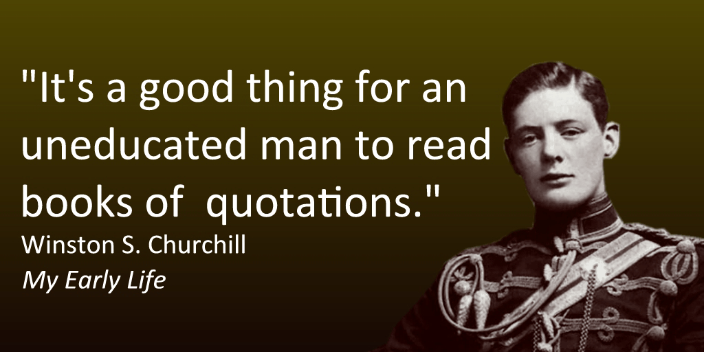 it-is-a-good-thing-for-an-uneducated-man-to-read-books-of-quotations-sm ...