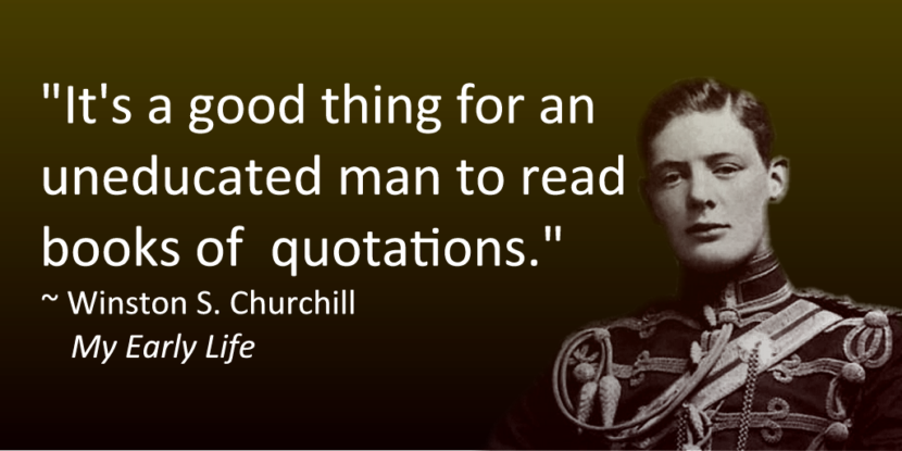 it’s-a-good-thing-for-an-uneducated-man-to-read-books-of-quotations ...